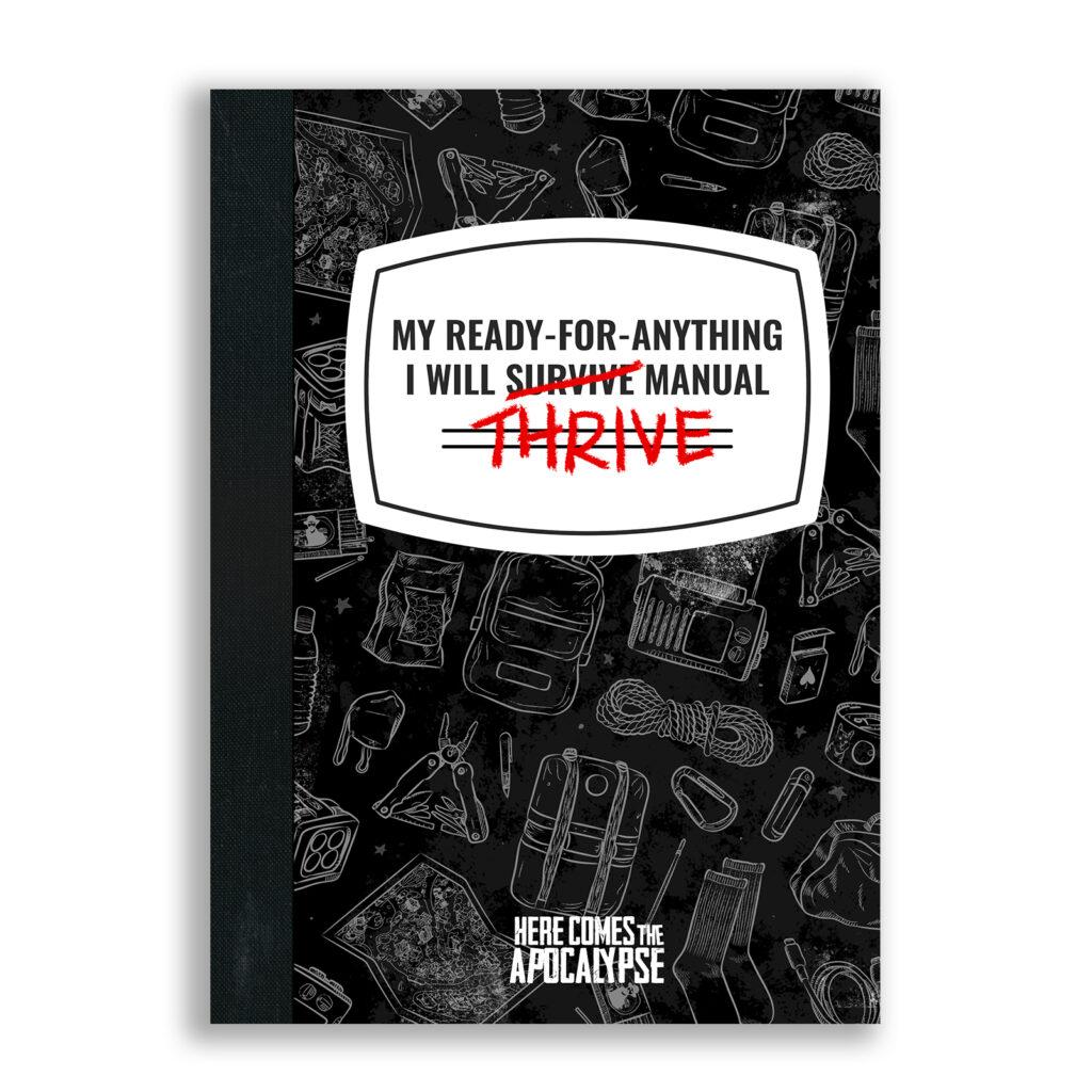 I Will Thrive Manual | Here Comes the Apocalypse